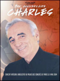 Poster Charles Aznavour. Bon Anniversaire. Live Palais des Congrès 2004