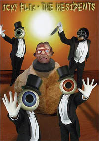 Poster The Residents. Icky Flix
