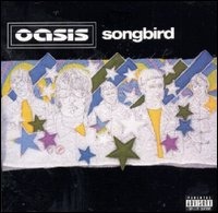 Poster Oasis. Songbird (Dvd Single)