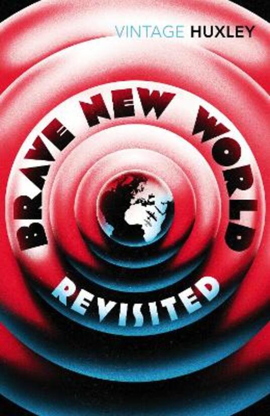 Brave New World Revisited - Aldous Huxley - Libro in lingua inglese ...