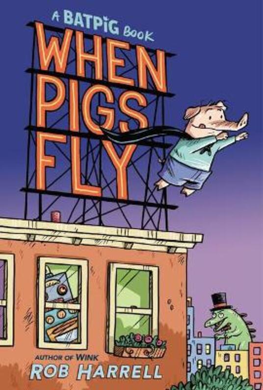 Batpig: When Pigs Fly - Rob Harrell - Libro in lingua inglese - Penguin ...
