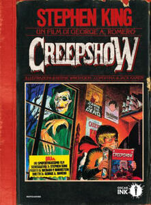 Creepshow - Stephen King - Libro - Mondadori - Oscar Ink | IBS