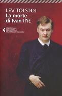 La morte di Ivan Il'ic - Lev Tolstoj - Libro - Feltrinelli - Universale ...