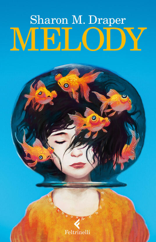 Melody - Sharon M. Draper - Libro - Feltrinelli - Feltrinelli Kids | IBS