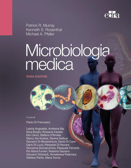 Microbiologia medica - Patrick R. Murray - Ken S. Rosenthal - - Libro ...