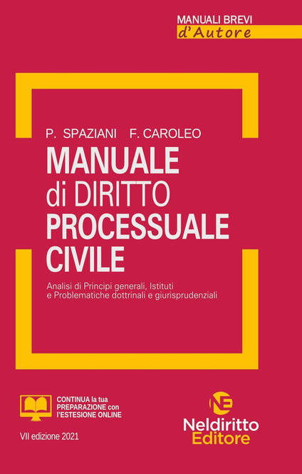 Manuale di diritto processuale civile - Paolo Spaziani - Franco Caroleo - - Libro - Neldiritto ...