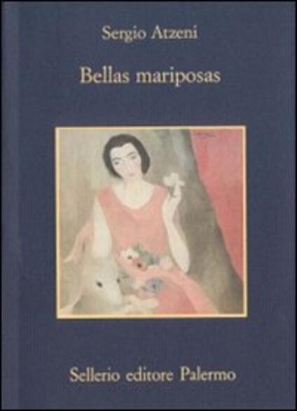 Bellas mariposas - Sergio Atzeni - Libro - Sellerio Editore Palermo ...