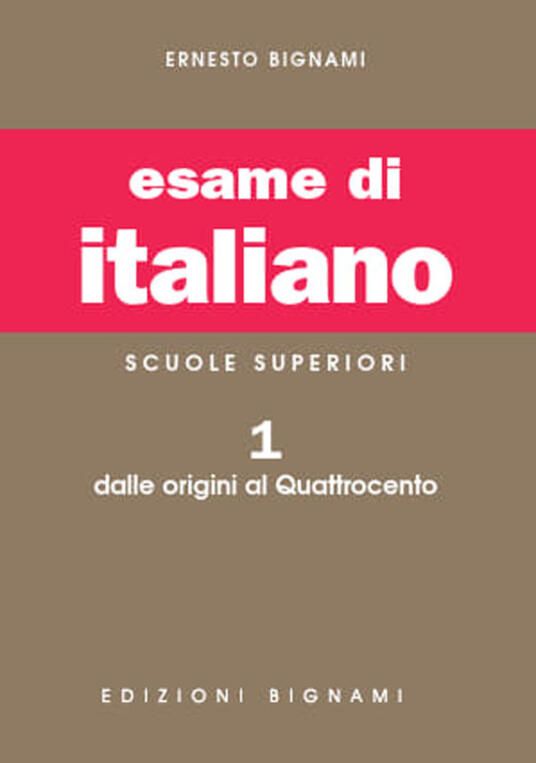 L' esame di italiano. Per i Licei e gli Ist. Magistrali. Vol. 1: Dalle ...