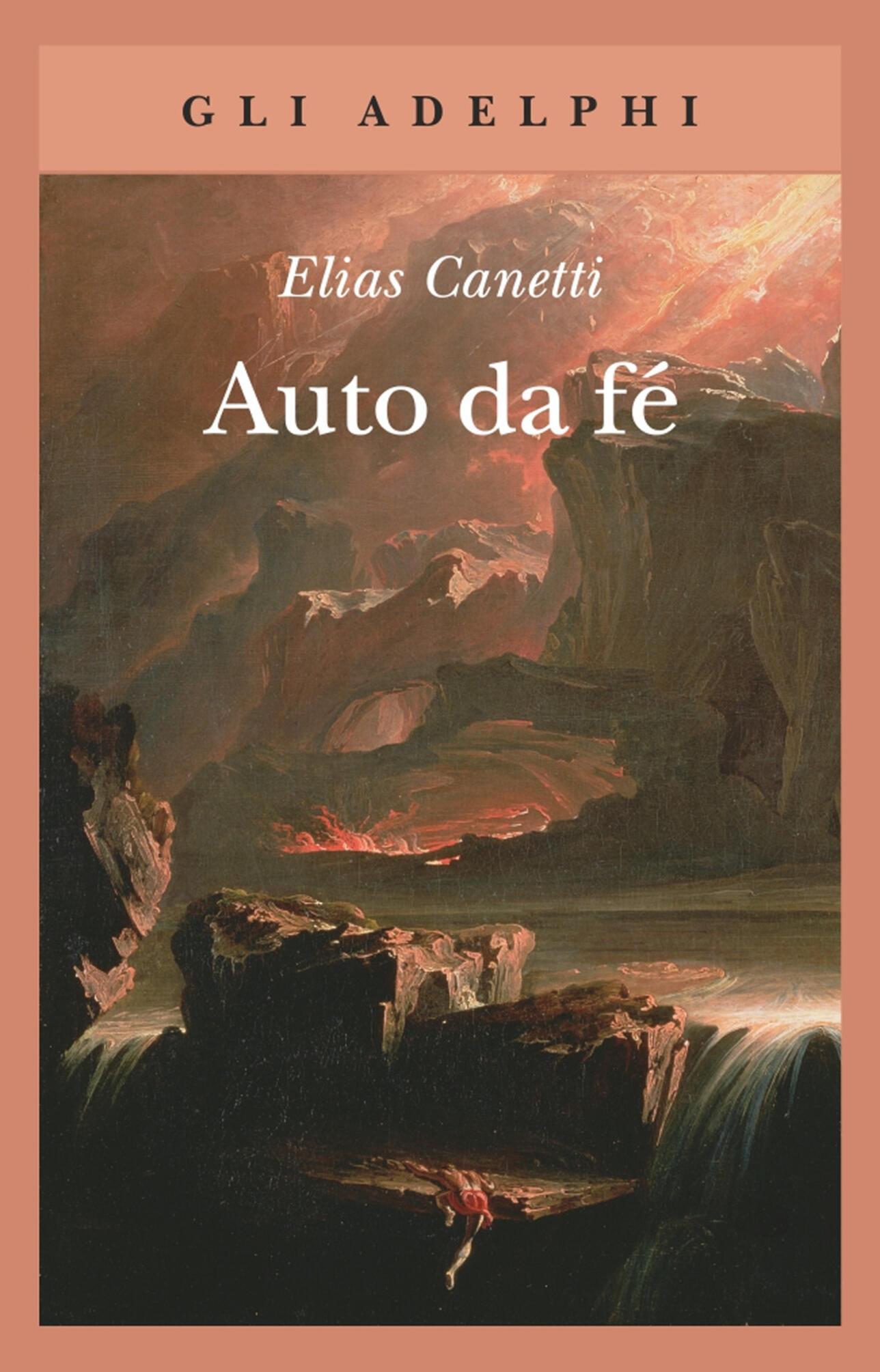 Auto da fé - Elias Canetti - Libro - Adelphi - Gli Adelphi | IBS