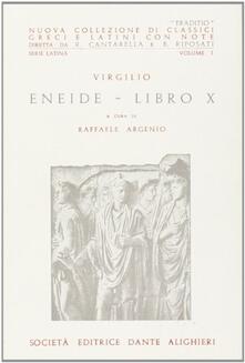 Eneide. Libro 10º - Publio Virgilio Marone - Libro - - Traditio. Serie latina | IBS