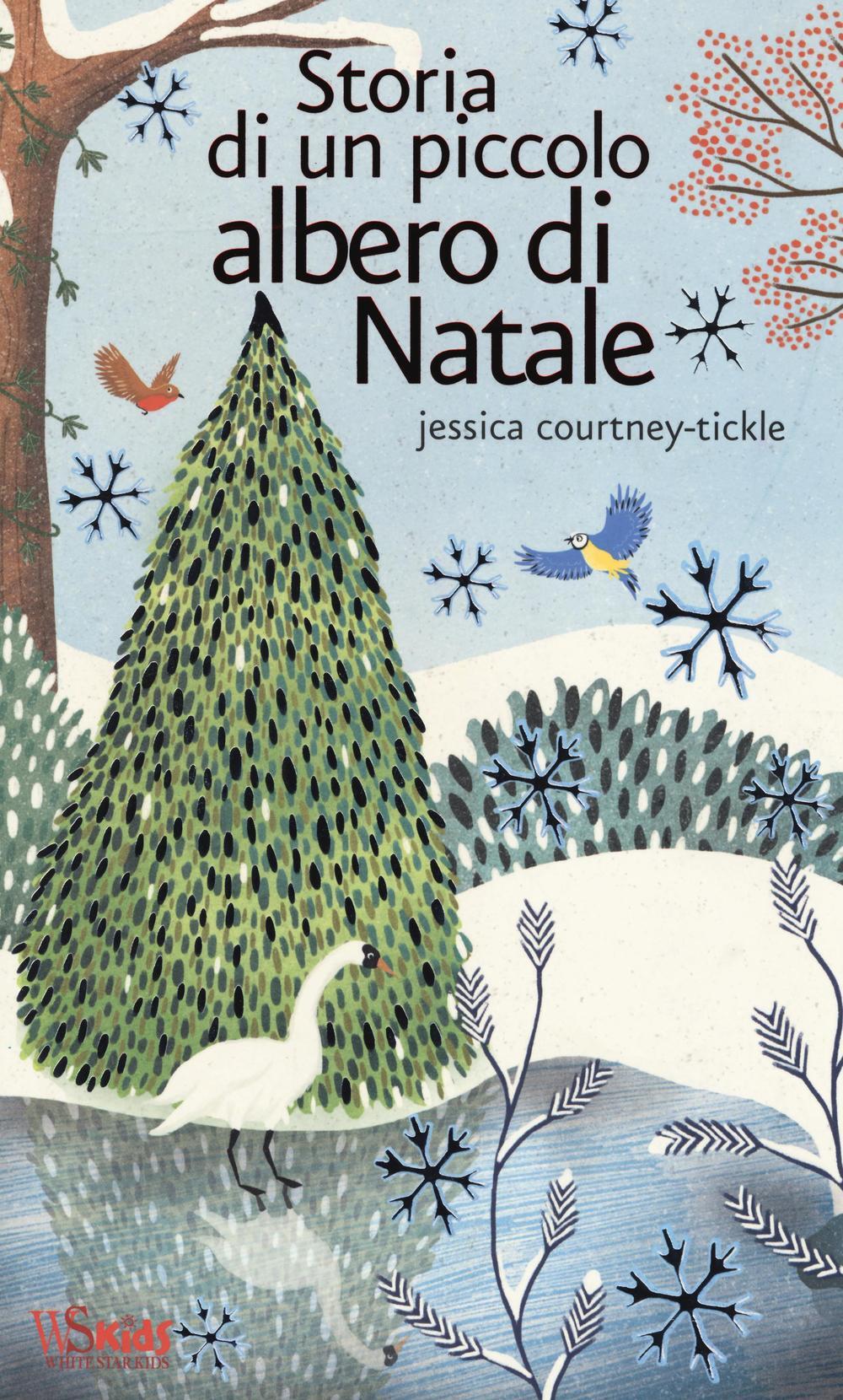 Storia di un piccolo albero di Natale. Ediz. illustrata - Jessica ...