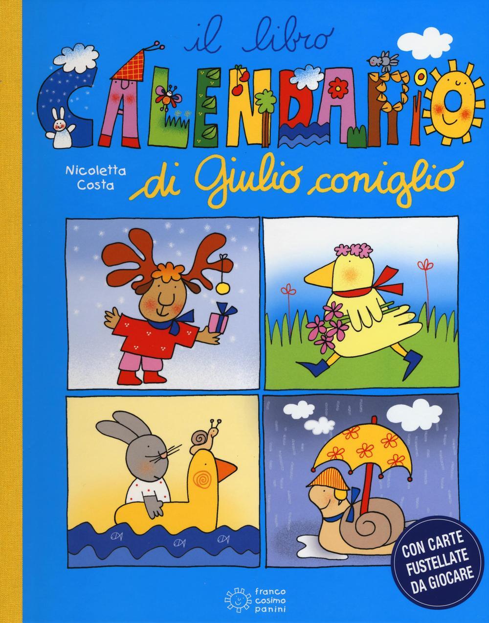 Il libro calendario di Giulio Coniglio - Nicoletta Costa - Libro ...