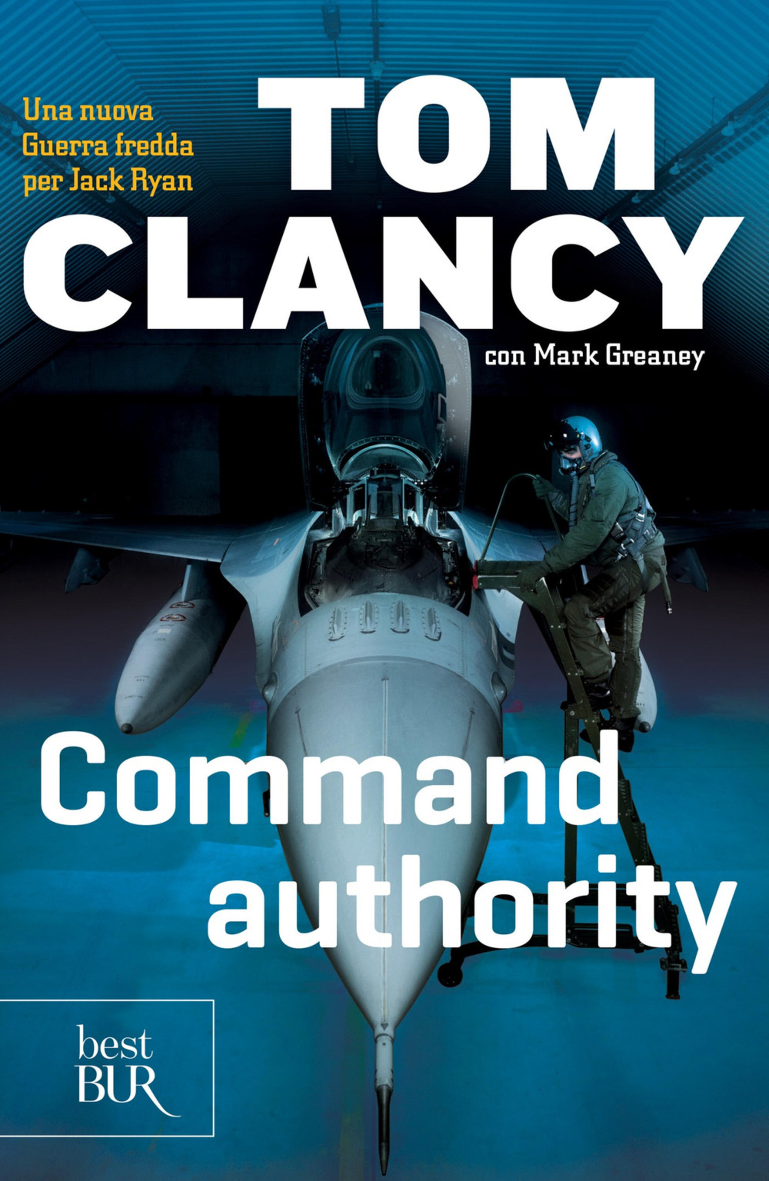 Command authority - Clancy, Tom - Greaney, Mark - Ebook - EPUB con DRM ...