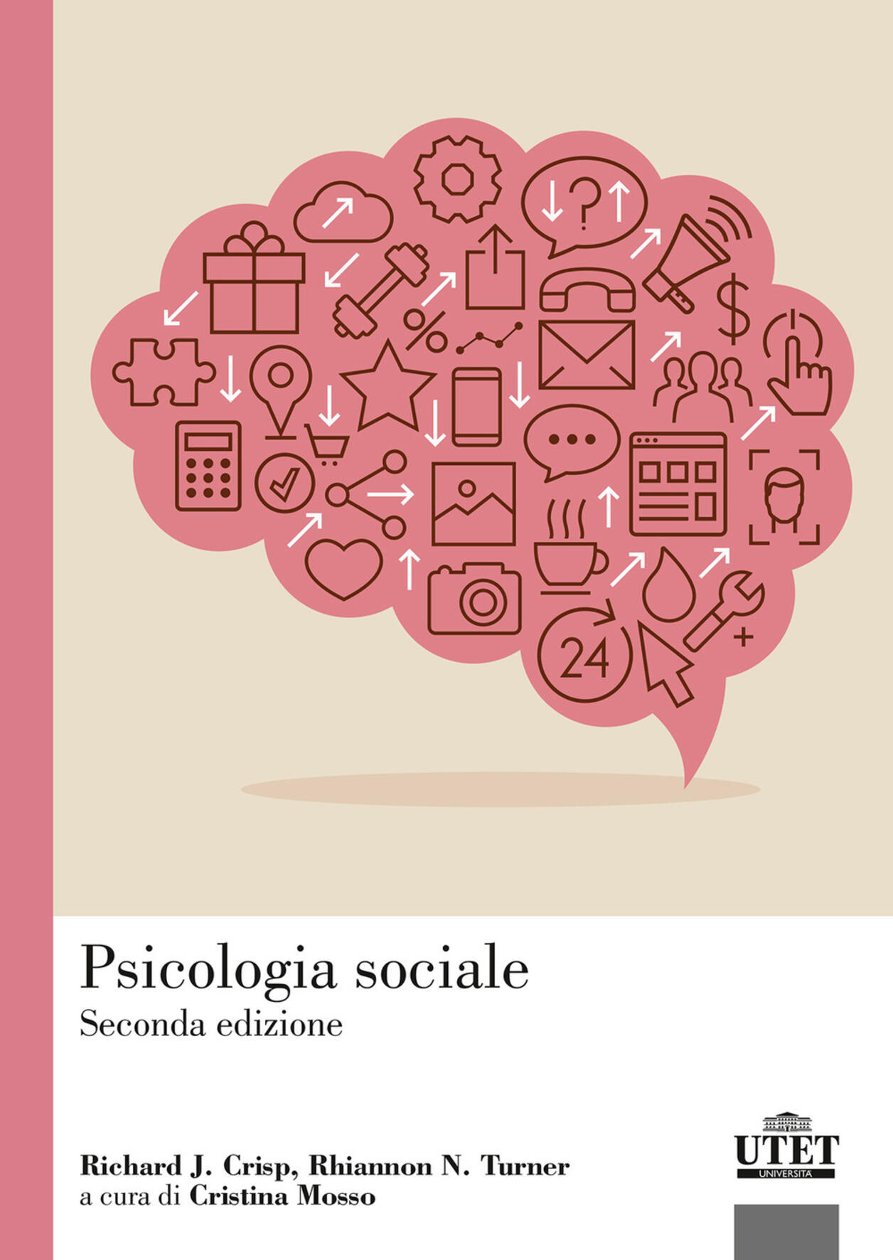Psicologia sociale - Richard J. Crisp - Rhiannon N. Turner - - Libro ...