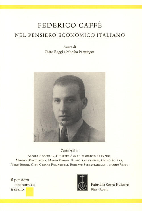Federico Caffè nel pensiero economico italiano - P. Roggi - M ...