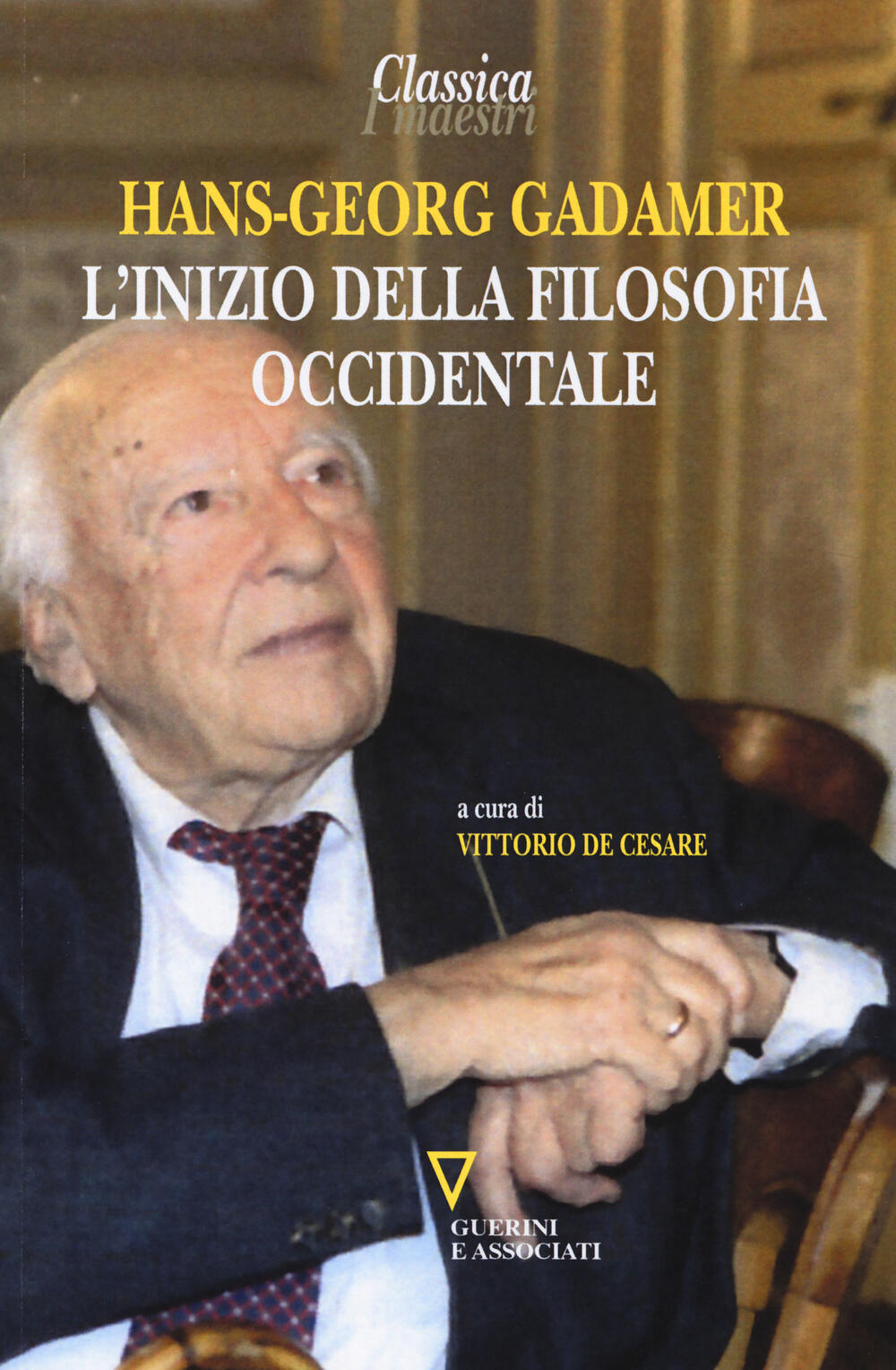 L' inizio della filosofia occidentale - Hans Georg Gadamer - Libro ...