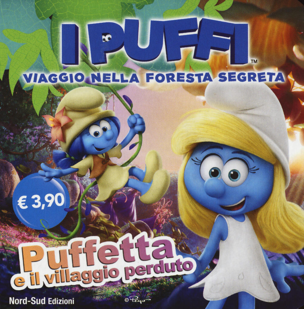 Puffetta e il villaggio perduto. I puffi. Viaggio nella foresta segreta ...