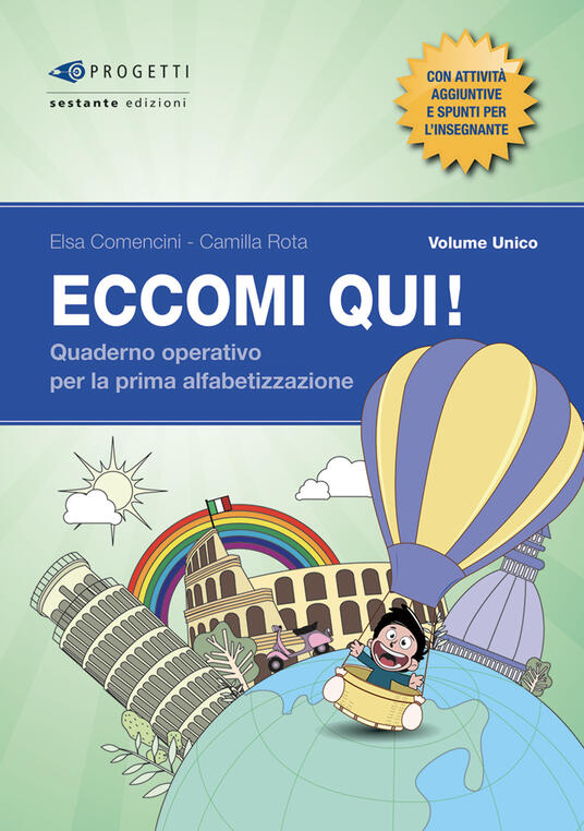 Eccomi qui! Volume unico. Quaderno operativo per la prima ...
