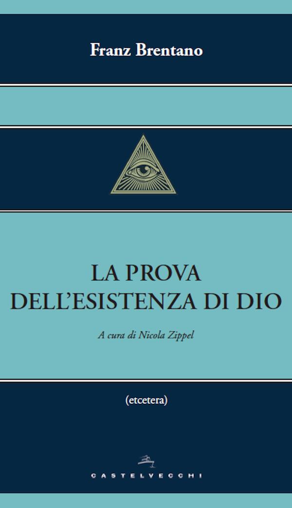 La prova dell'esistenza di Dio - Brentano, Franz - Ebook - EPUB con ... La prova dell'esistenza di Dio - Brentano, Franz - Ebook - EPUB con ...