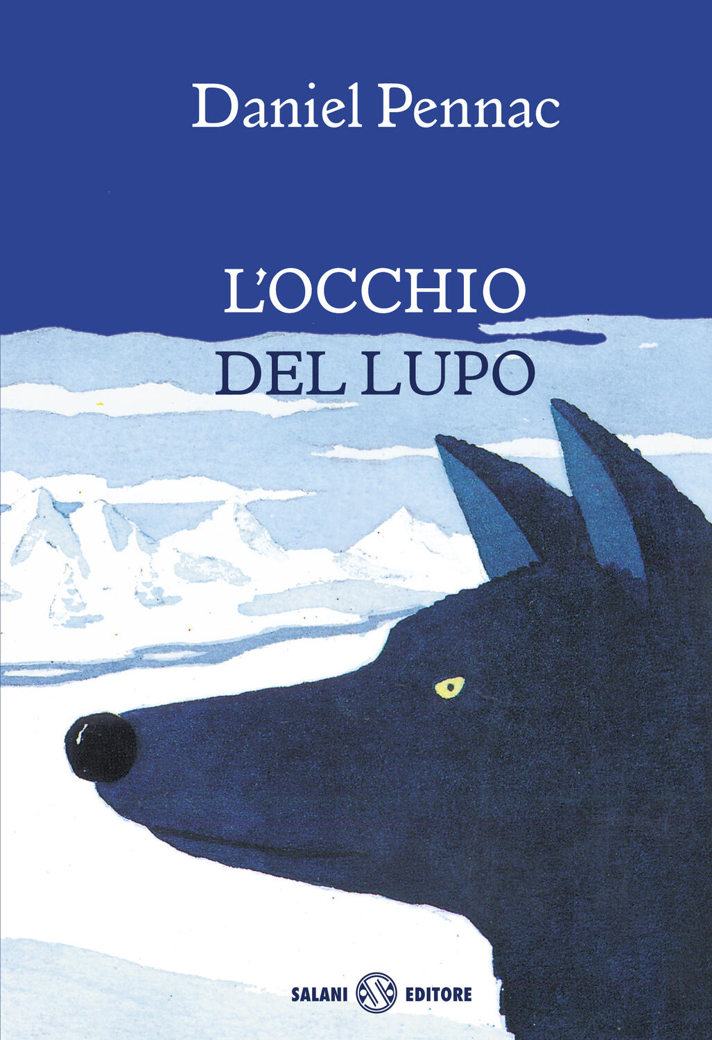 L' occhio del lupo - Daniel Pennac - Libro - Salani - | IBS