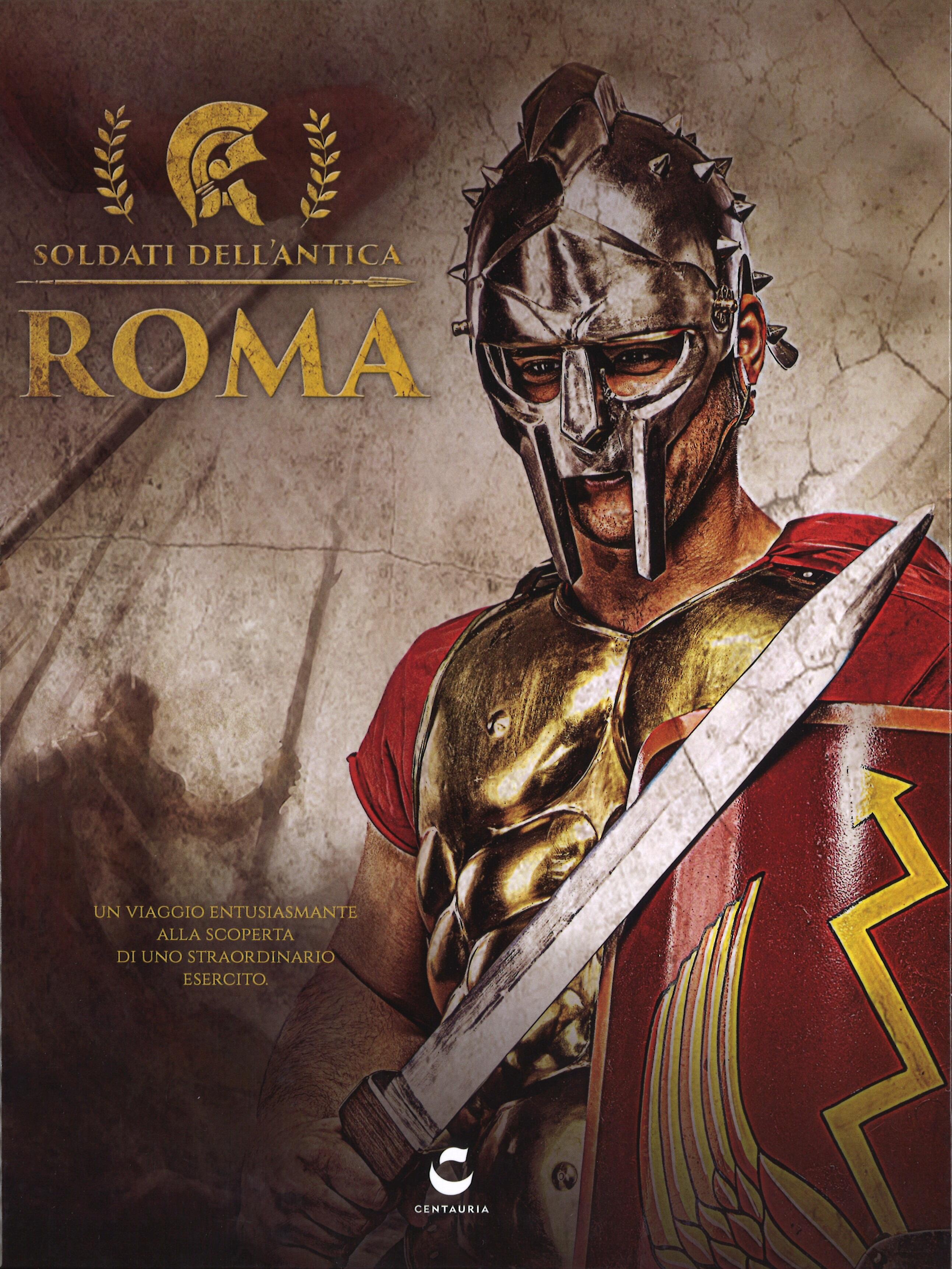 I soldati dell'antica Roma. Ediz. illustrata - Libro - Centauria - | IBS