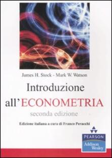 Introduzione all'econometria - James H. Stock - Mark W. Watson - - Libro - Pearson - Economia | IBS