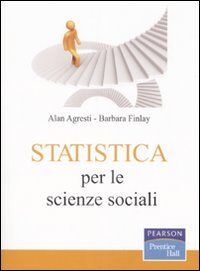 Statistica per le scienze sociali - Alan Agresti - Barbara Finlay ...