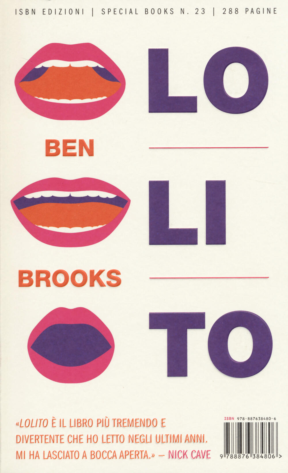 Lolito - Ben Brooks - Libro - Isbn Edizioni - Special books | IBS