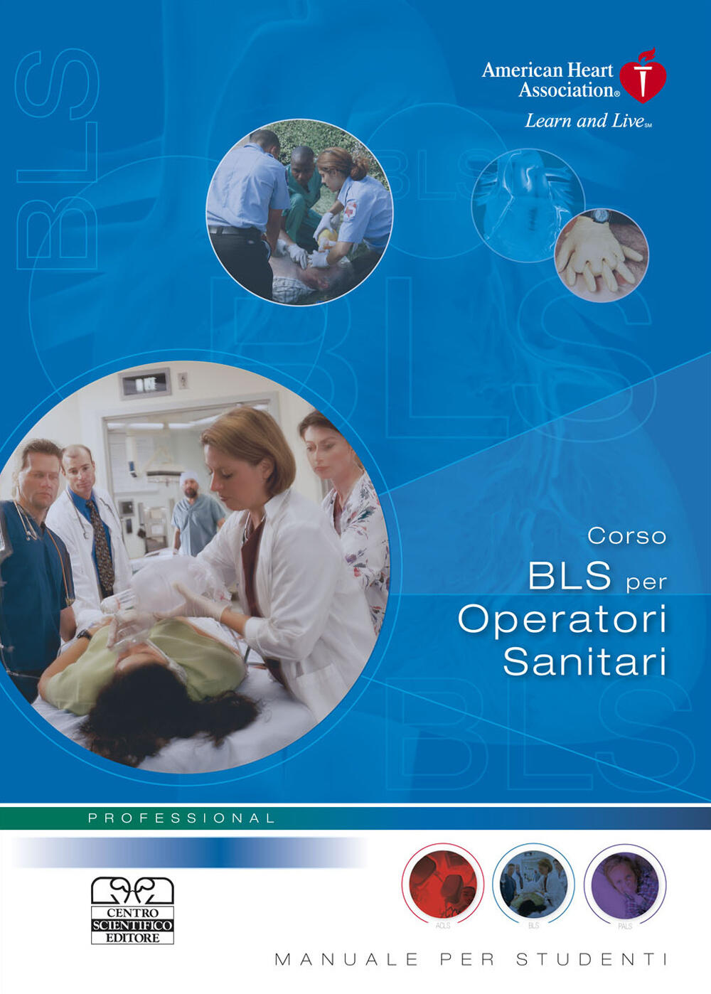 Corso BLS per operatori sanitari. Manuale per studenti - G. Frodella ...