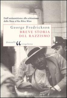Breve storia del razzismo - George M. Fredrickson - Libro - Donzelli ...