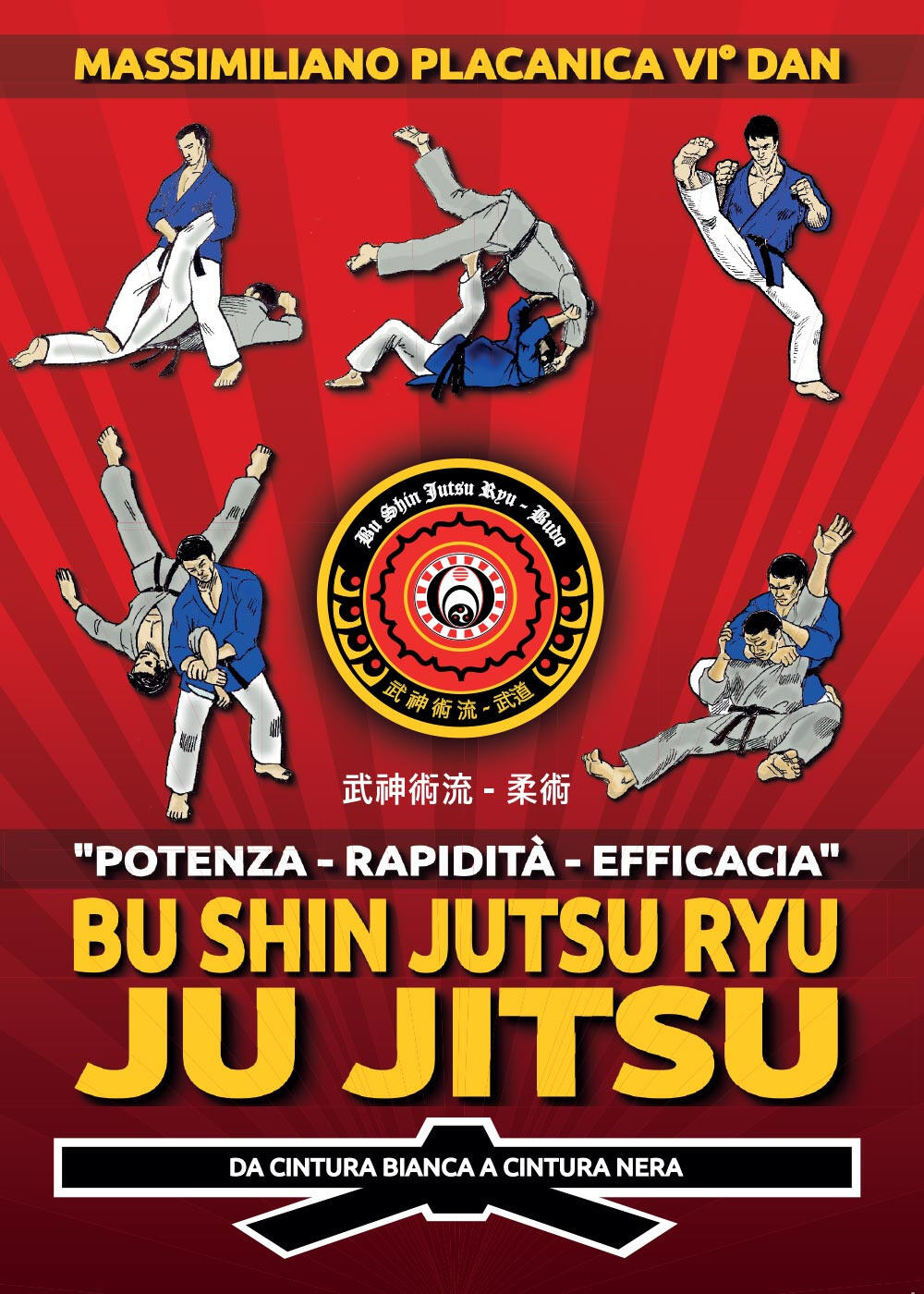 Bu Shin Jutsu Ryu. Ju jitsu. Da cintura bianca a cintura nera ...