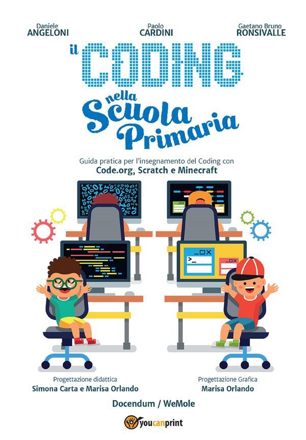 coding nella scuola primaria - Angeloni, Daniele - Cardini, Paolo ...